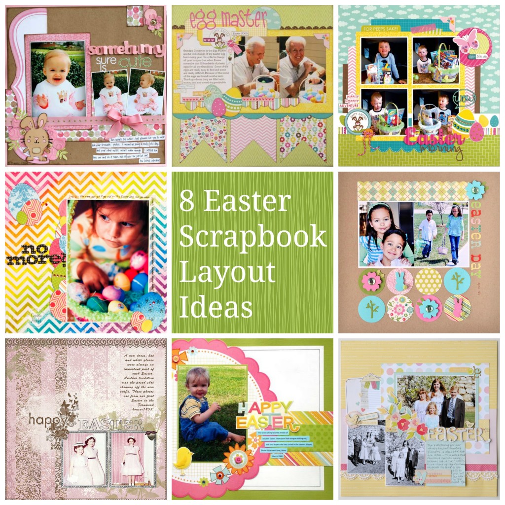 8 Easter Layout Ideas – Scrap Booking