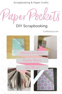 10 Ways to Make and Use Paper Pockets | Templates & Tutorials – Scrap ...