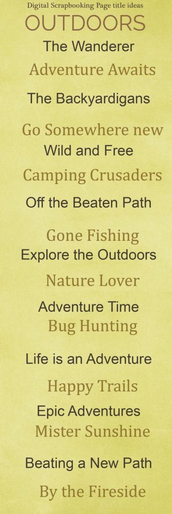 Scrapbooking Titles for Outdoor Layouts – Scrap Booking
